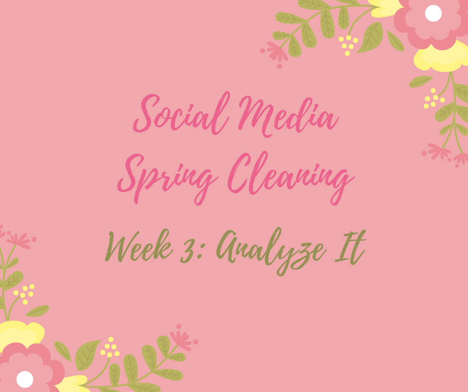 Social Media Spring Cleaning Week 3 - ArchiveSocial